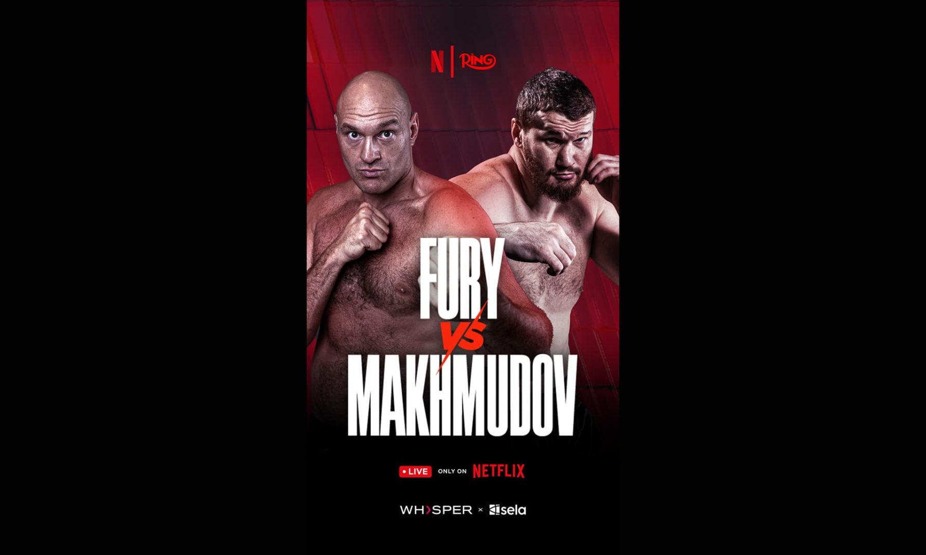 SELA PARTNERS WITH WHISPER FOR FURY VS. MAKHMUDOV FIGHT PRODUCTION ON ...